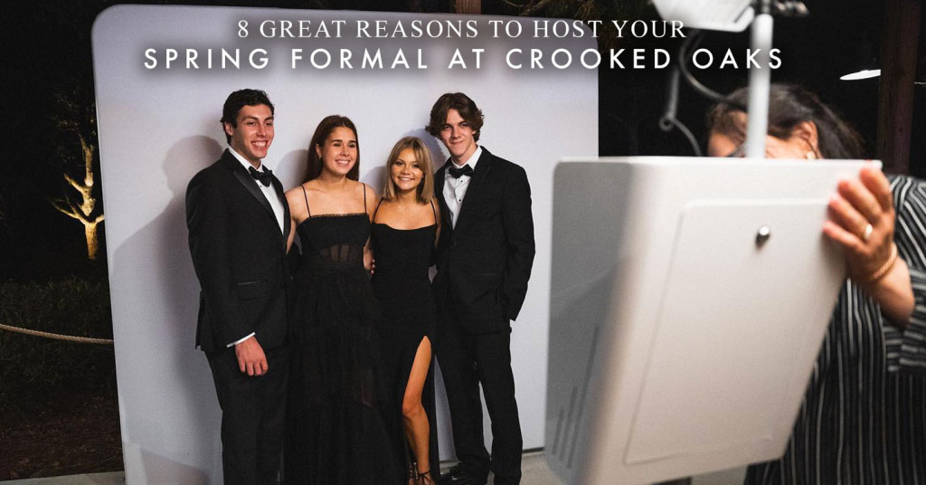 8 Great Reasons to Host Your Spring Formal at Crooked Oaks - Crooked Oaks